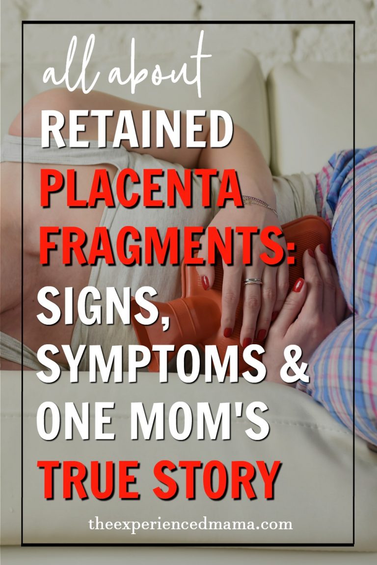 Retained Placenta Fragments: One Mom's Scary Postpartum Experience ...
