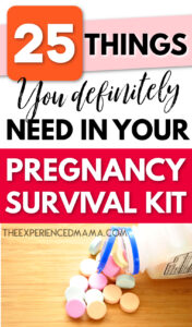 The Ultimate Pregnancy Survival Kit: 25 Things Every Expecting Mom ...