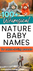 101 Whimsical Nature Baby Names with Meanings - Growing Serendipity