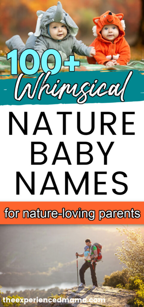 101 Whimsical Nature Baby Names with Meanings - Growing Serendipity