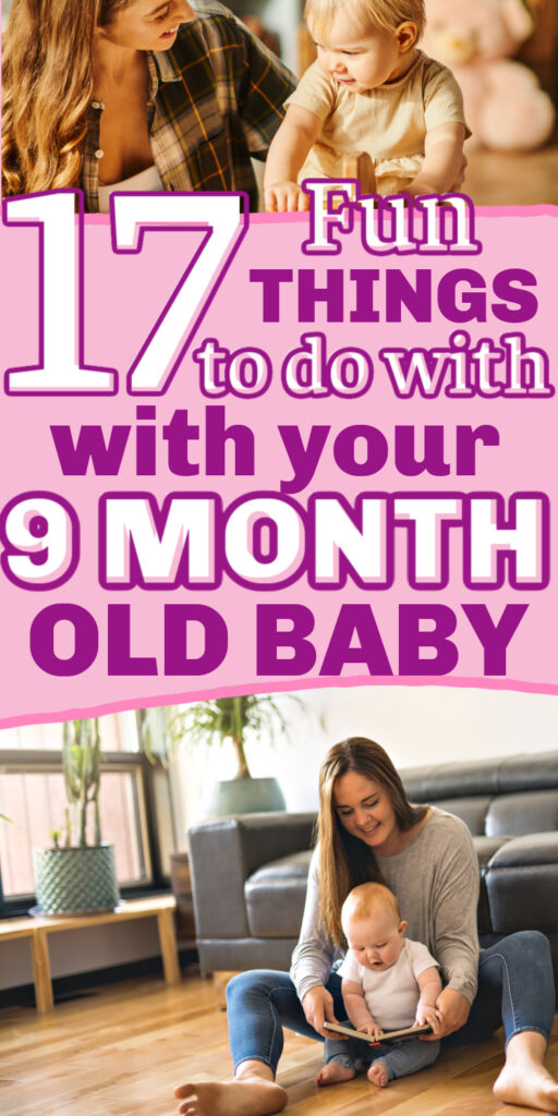 17 Fun Things to Do With a 9-Month Old (They're On the Move!) - Growing ...